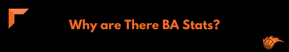 What is BA in Basketball Stats? | Hoops Addict