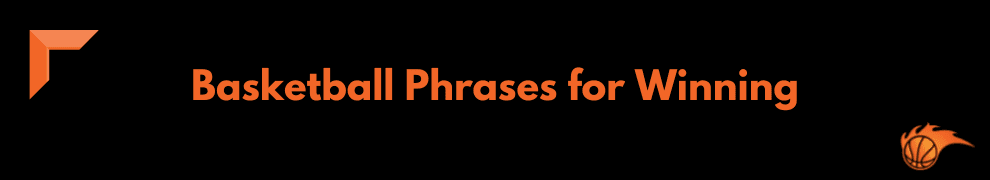 The Ultimate List of Basketball Sayings & Slogans | Hoops Addict