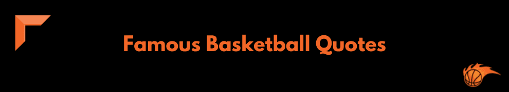 The Ultimate List of Basketball Sayings & Slogans | Hoops Addict