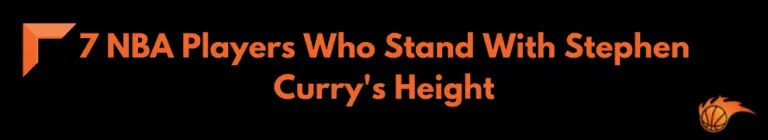 How Tall is Stephen Curry? Has It Changed? | Hoops Addict