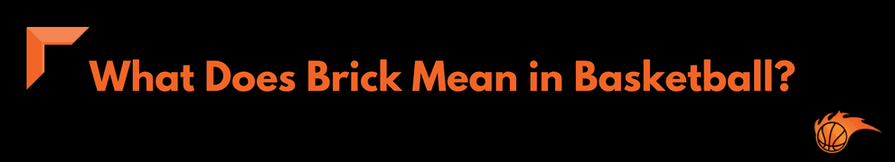 What is a Brick in Basketball? | Hoops Addict