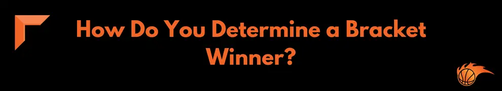What is a Bracket in Basketball? | Hoops Addict