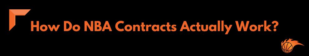 Are NBA Contracts Guaranteed? | Hoops Addict