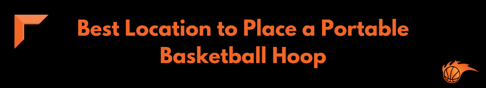 How Long Do Portable Basketball Hoops Last? | Hoops Addict