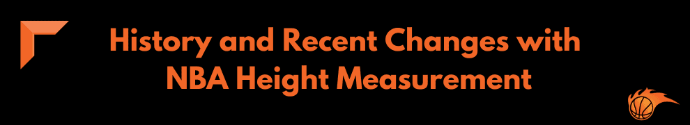 Are Basketball Player Heights Measured With Shoes On? | Hoops Addict