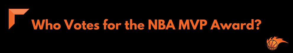 How is the NBA MVP Chosen? | Hoops Addict
